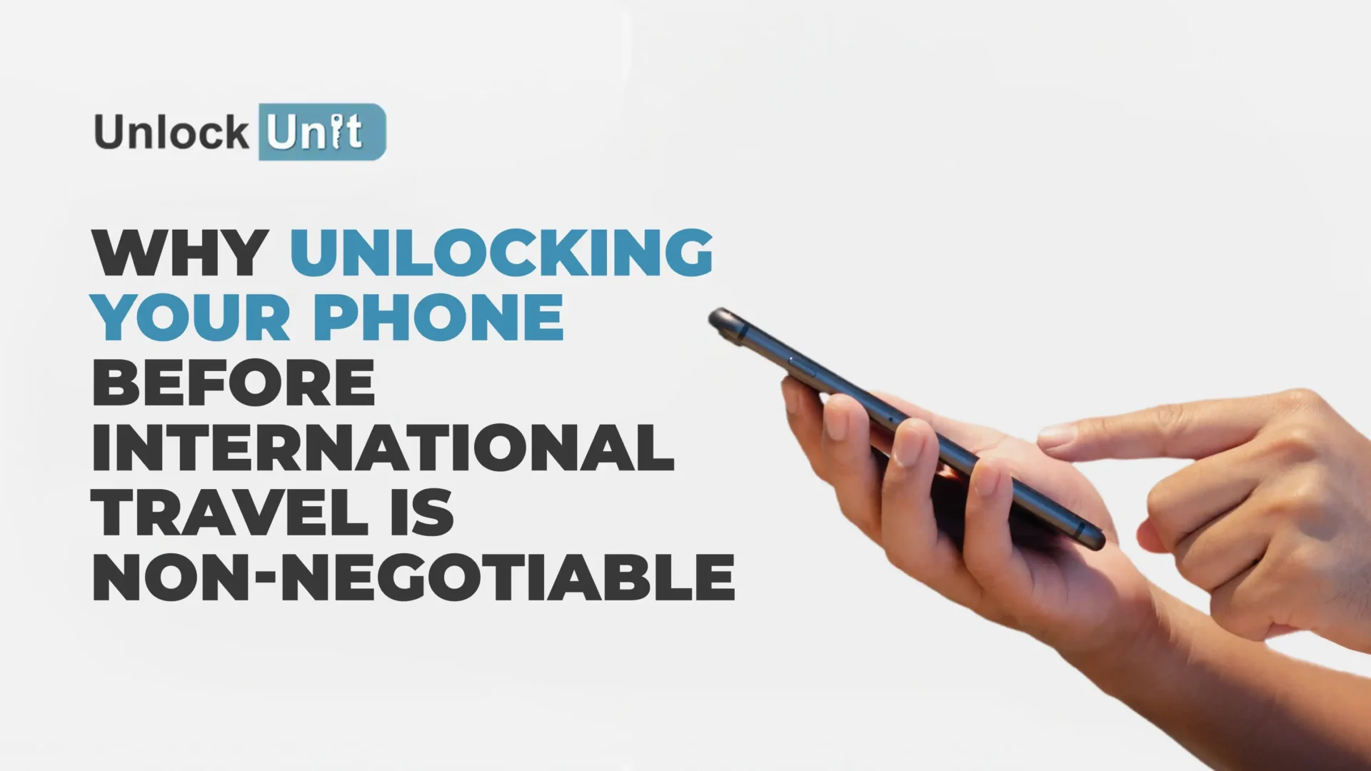 Why Unlocking Your Phone Before International Travel Is Non-Negotiable ...
