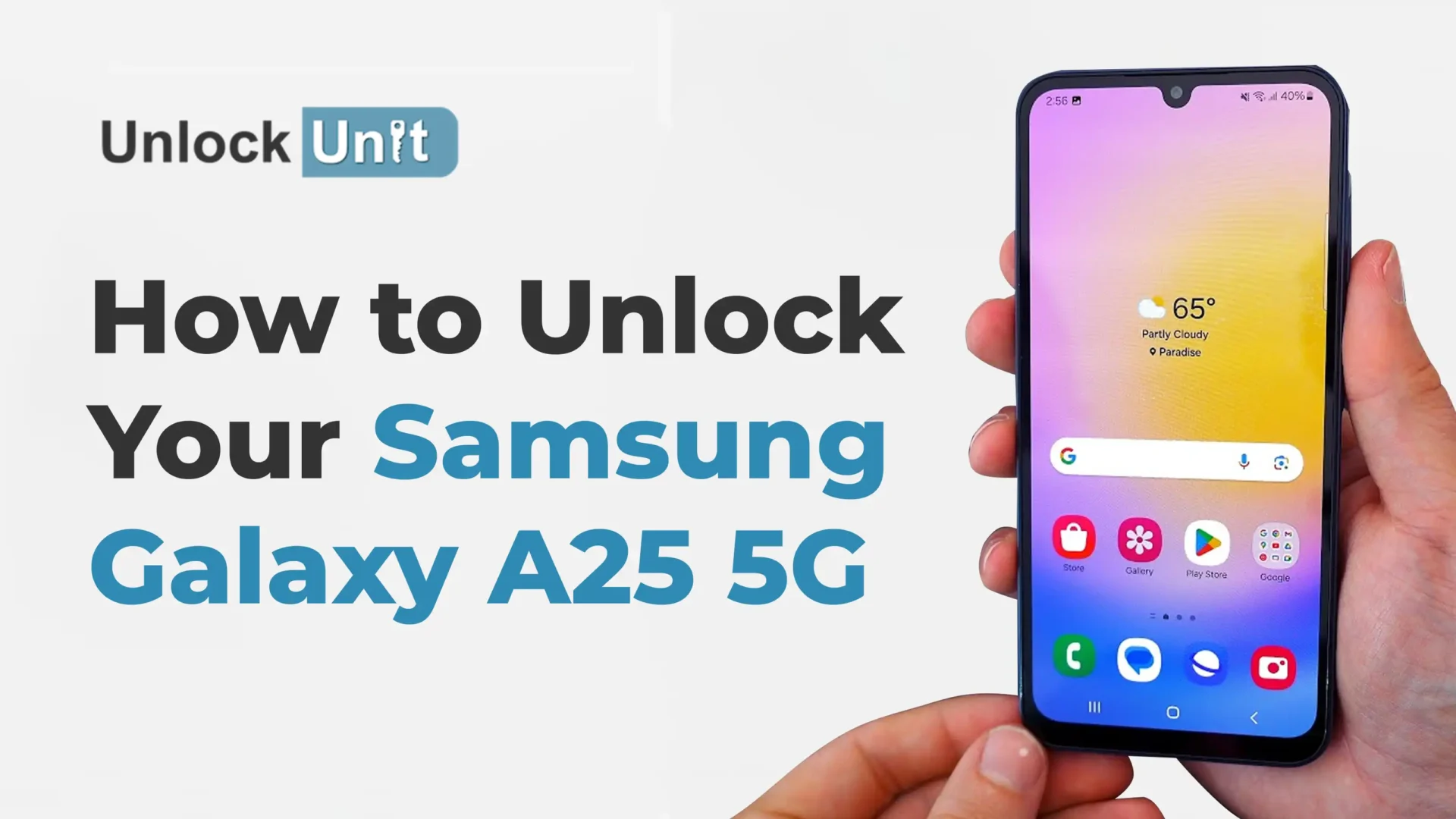 How to Unlock Your Samsung Galaxy A25 5G | UnlockUnit