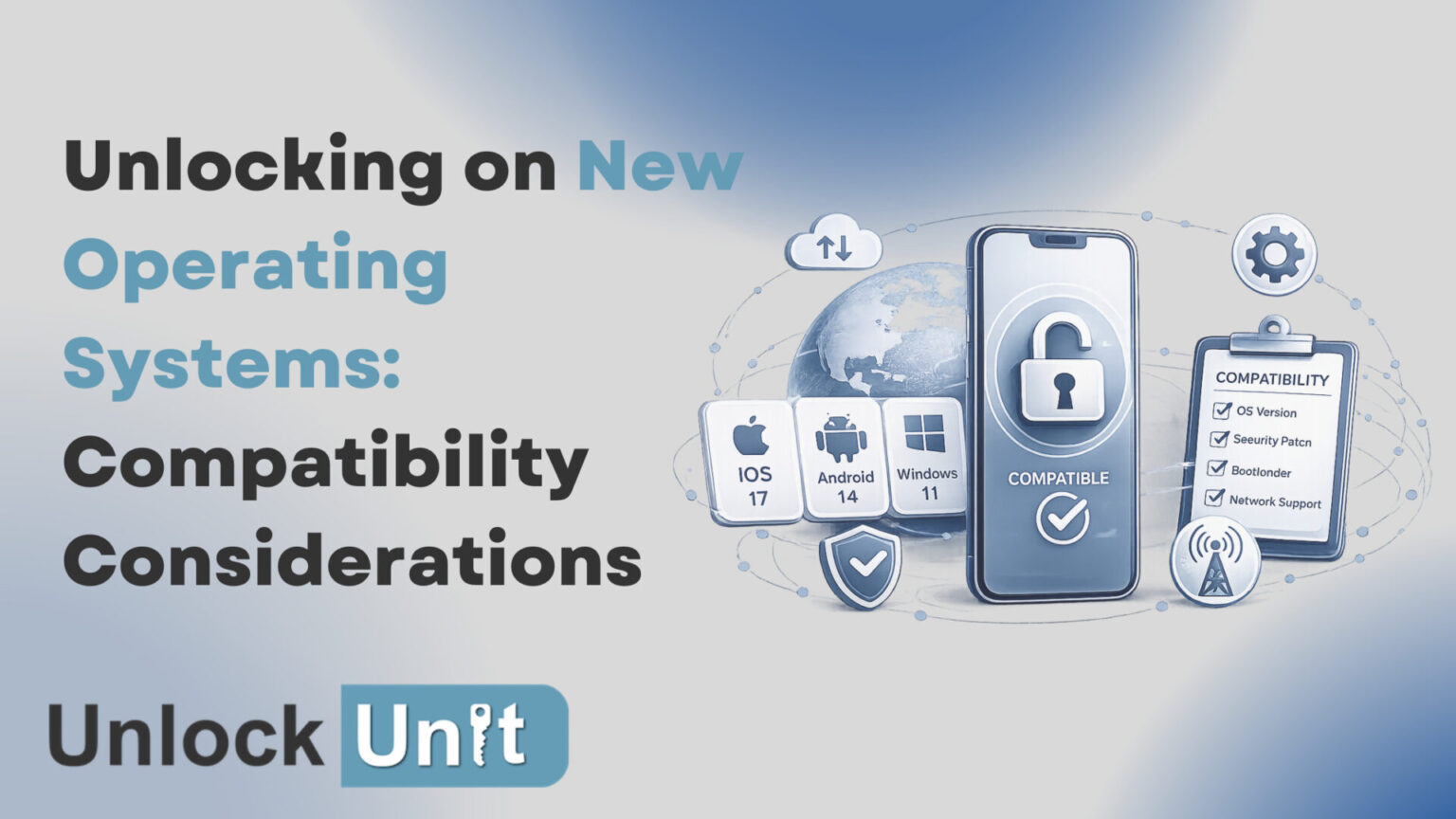 Unlock After OS Update: What to Know in 2026